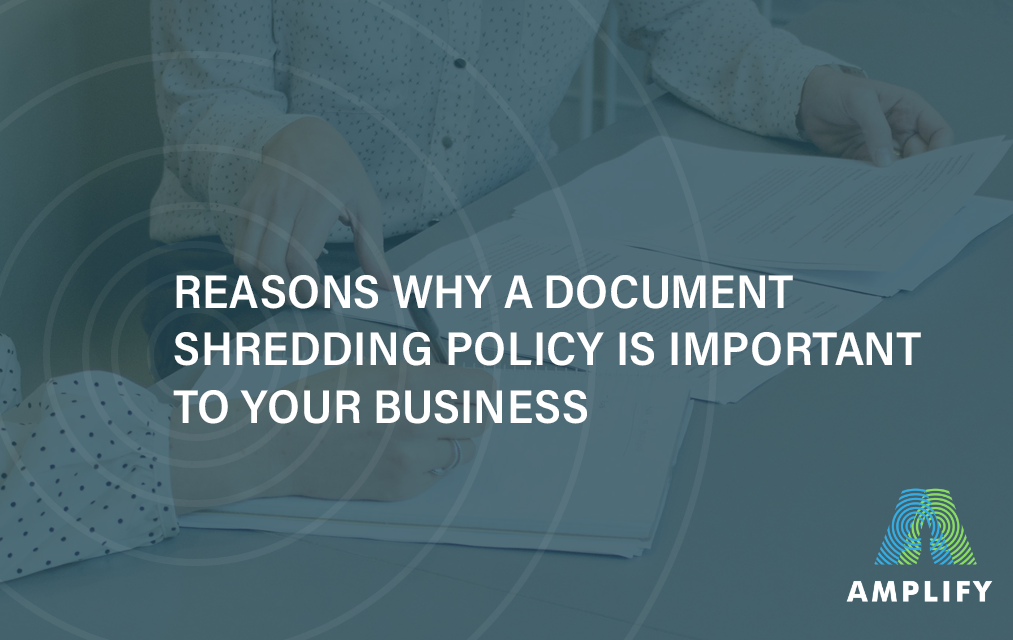 Reasons Why a Document Shredding Policy is Important to Your Business ...